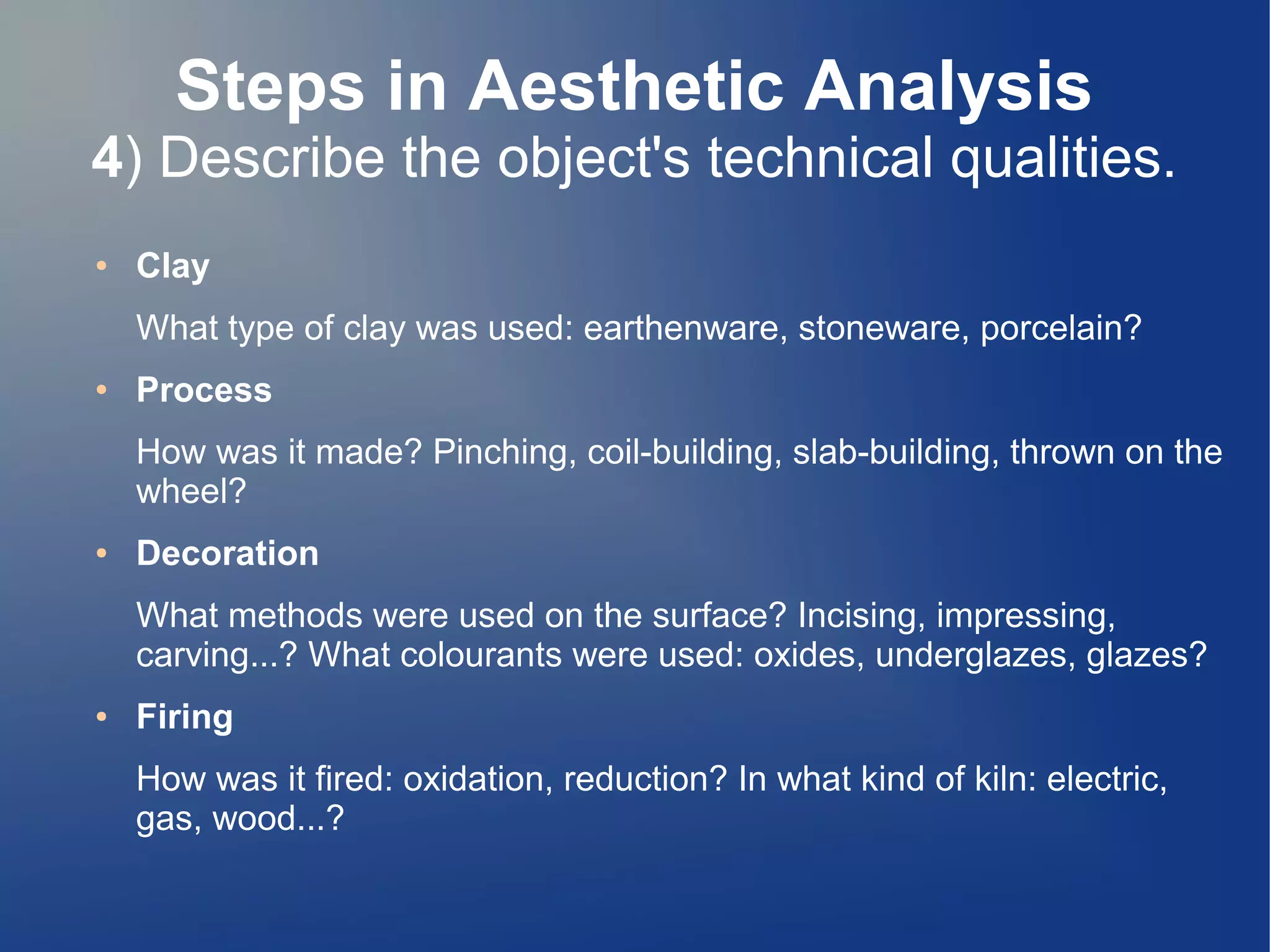 Ceramics Unit 3 Aesthetic Analysis | PPT