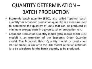 Unit 3-IE6605 & PRODUCTION PLANNING AND CONTROL | PPT