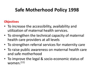 Unit 3.2 national safe motherhood policy 1998 | PPTX