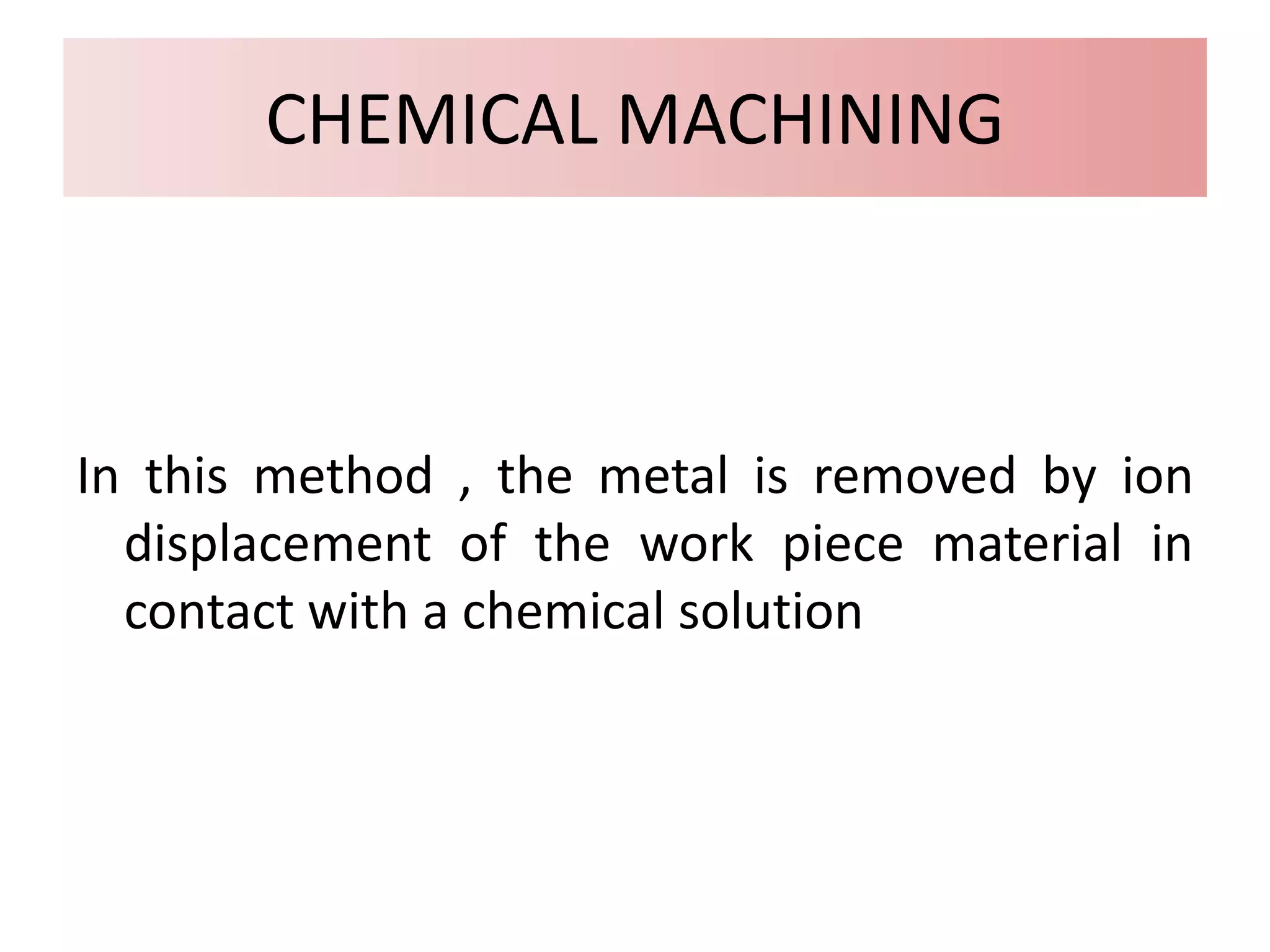 CHEMICAL AND ELECTRO-CHEMICAL ENERGY BASED PROCESS | PPTX