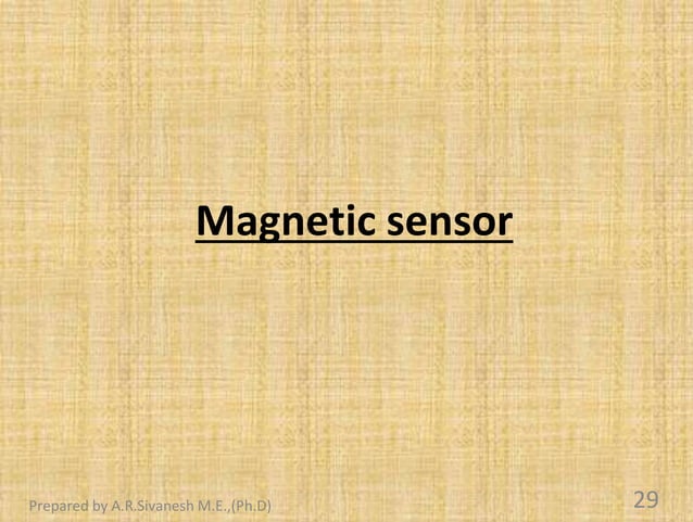 MR3491 SENSORS AND INSTRUMENTATION (UNIT III - FORCE, MAGNETIC AND ...
