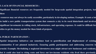 SPATIAL INTEGRATION IN REGIONAL DEVELOPMENT pptx | PPTX