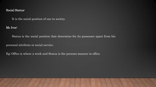 Social Status and Roles in a society.... | PPTX