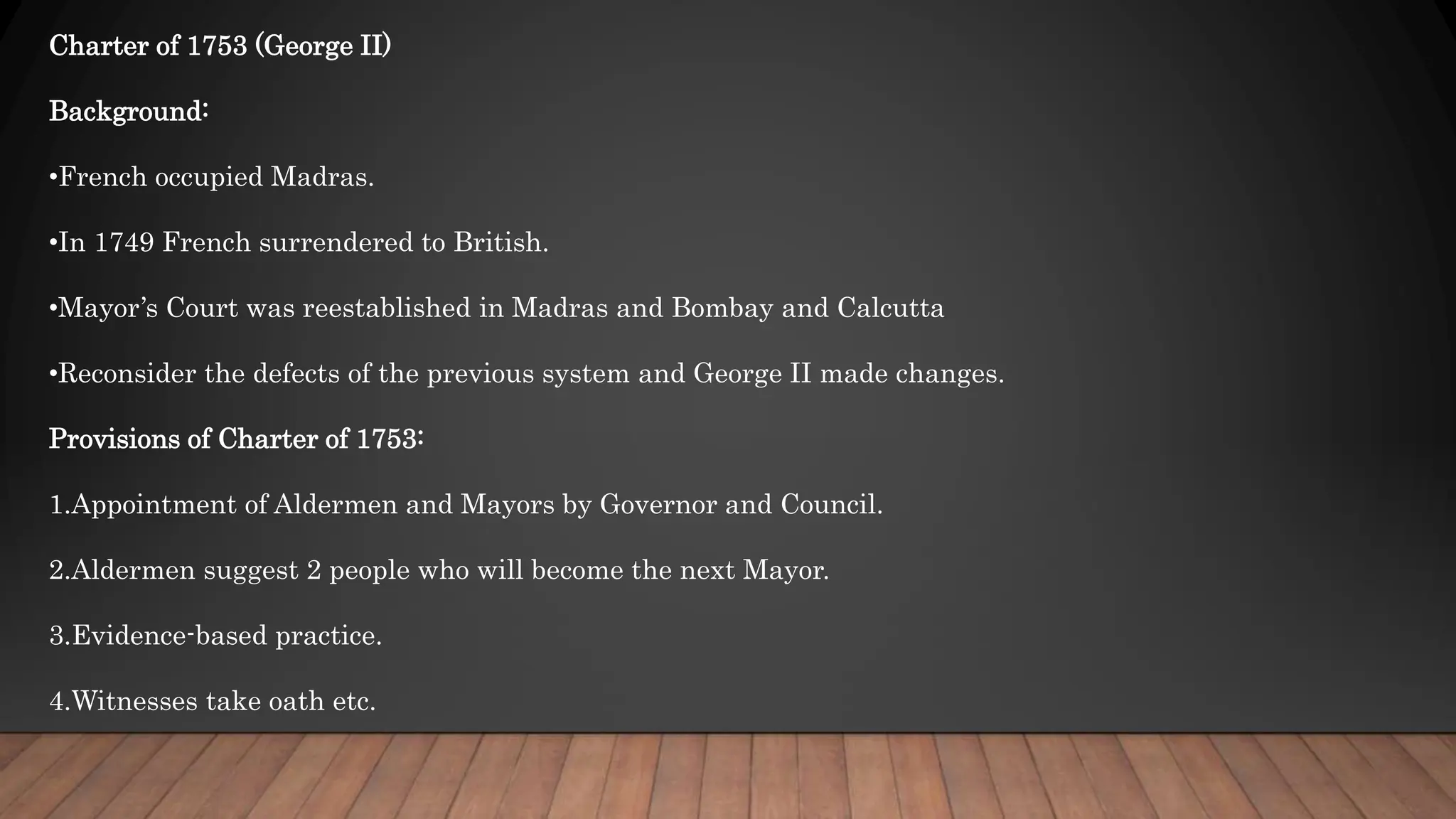 Mayors Court in India (Charter of 1687, 1726 and 1753) | PPTX