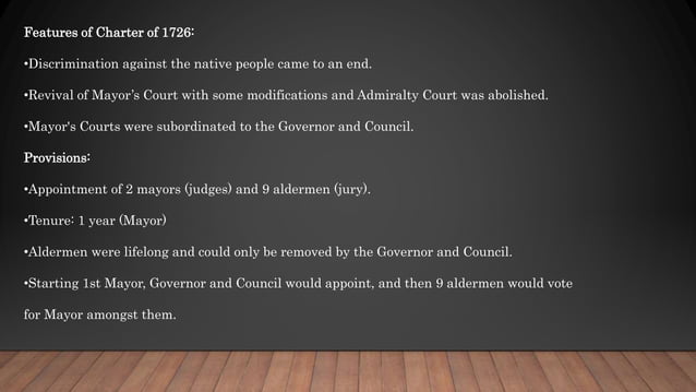 Mayors Court in India (Charter of 1687, 1726 and 1753) | PPTX