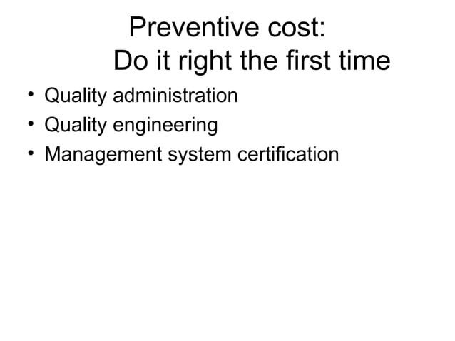 Quality Preventive Cost & Appraisal Cost | PPT