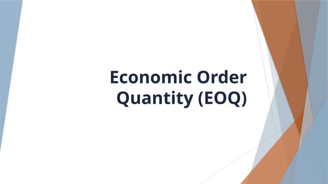 unit 3.2 Economic Order Quantity (EOQ).pptx