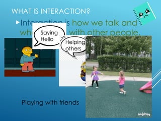 grade three interacting with others lesson. | PPT