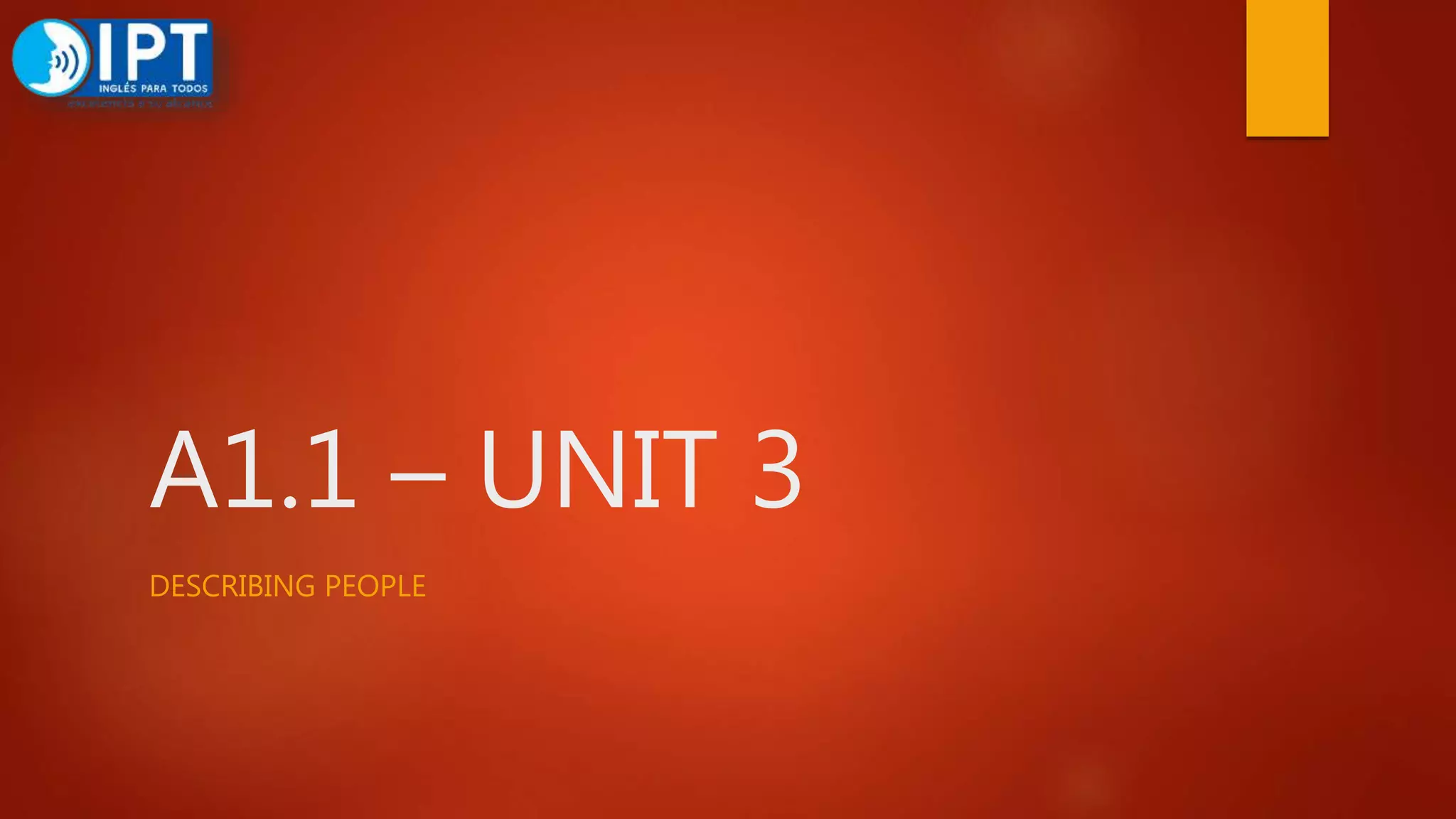 Unit 3 describing people | PPT