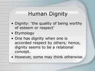 Relations between Human Dignity and Human Rights | PPT