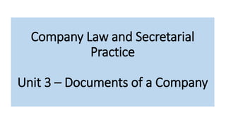 CLSP - Unit 3 - Documents of a Company | PPTX