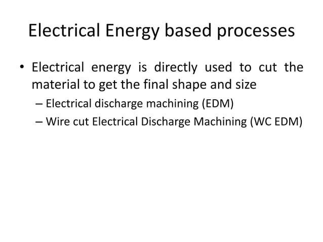 Unit 3 electrical energy based process | PPT