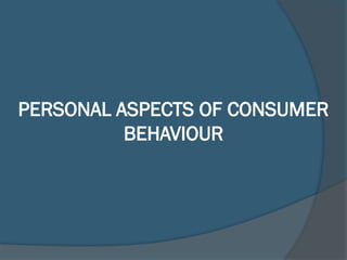 UNIT 3 - Individual and Environmental Determinants of Consumer ...
