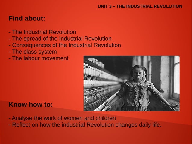 Unit 3- The Industrial revolution | PDF | Land and Farms | Real Estate