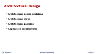 Unit 3 - Lecture 2 - Architectural design decisions - Architectural ...