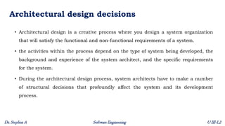 Unit 3 - Lecture 2 - Architectural design decisions - Architectural ...