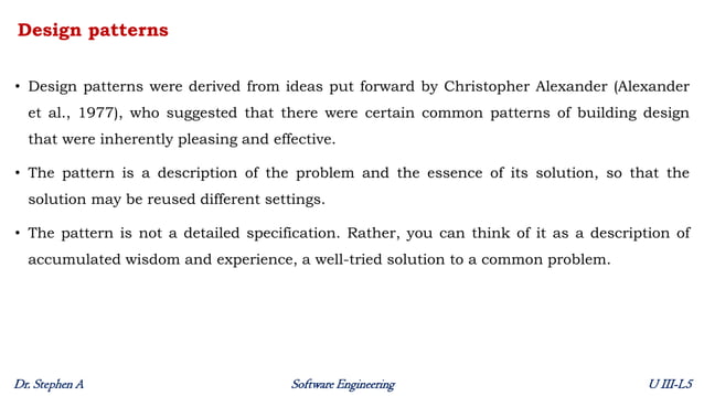 Unit 3 - Lecture 5 - Design Patterns – Implementation issues – Software ...