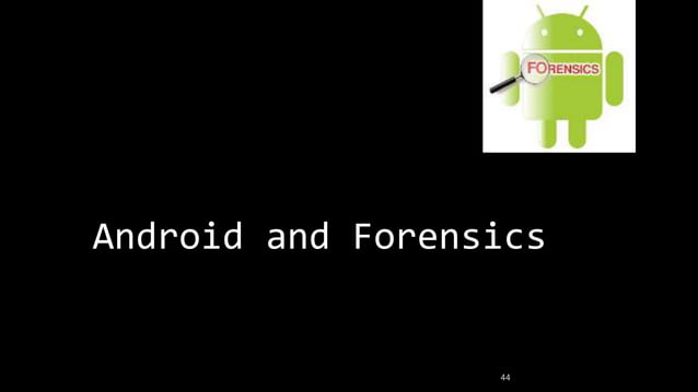 Mobile Forensics and Investigation Android Forensics | PPTX | Operating Systems | Computer ...