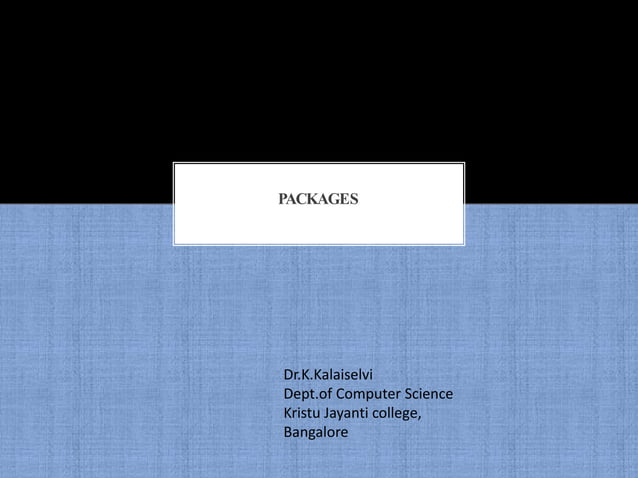 Unit3 packages & interfaces | PPTX