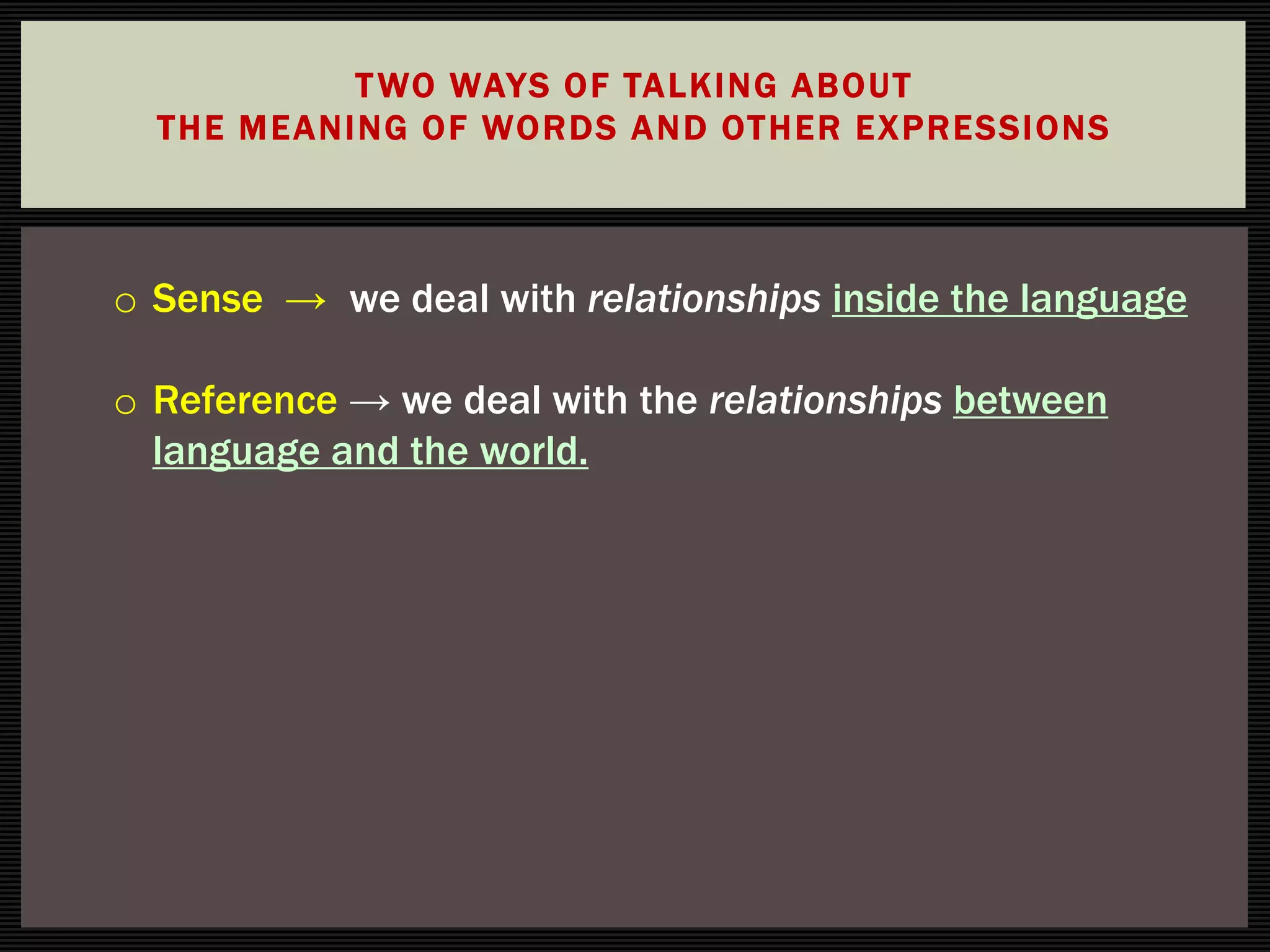 Unit 3 - Reference and Sense | PPTX