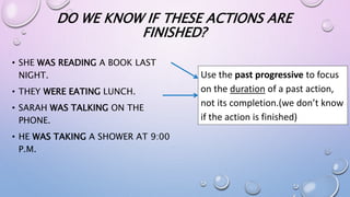 Unit 3 - Simple Past and Past Progressive - spot | PPTX