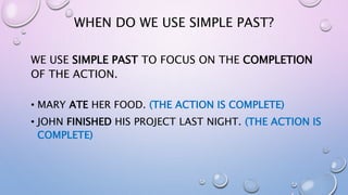 Unit 3 - Simple Past and Past Progressive - spot | PPTX