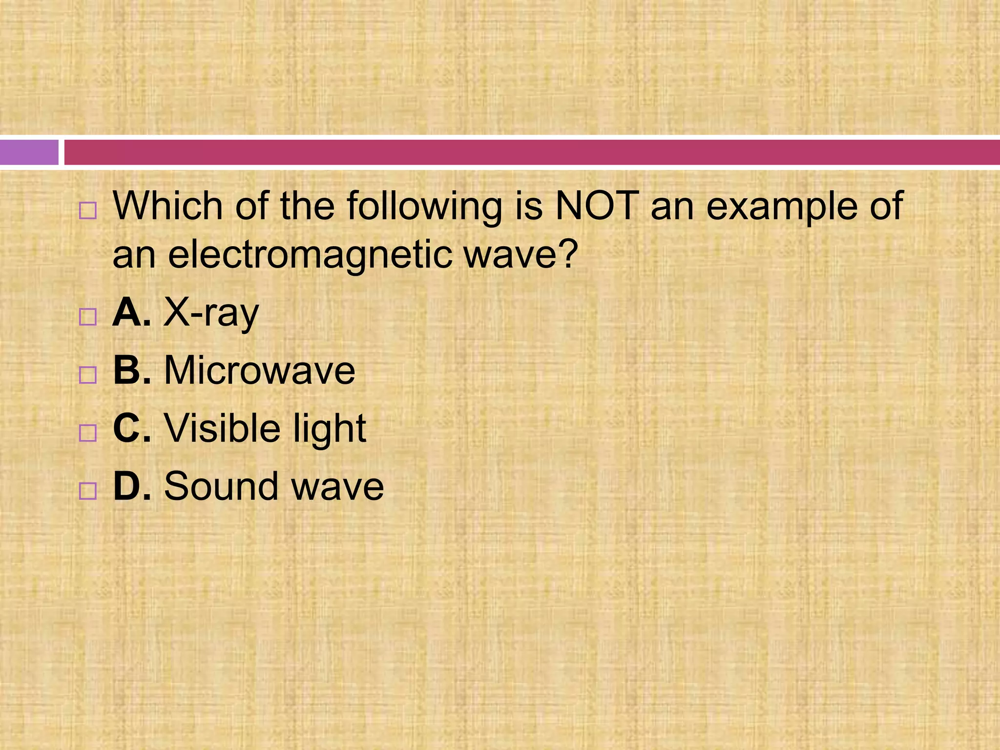 Unit 32 Electromagnetic Radiation | PPTX | Physics | Science