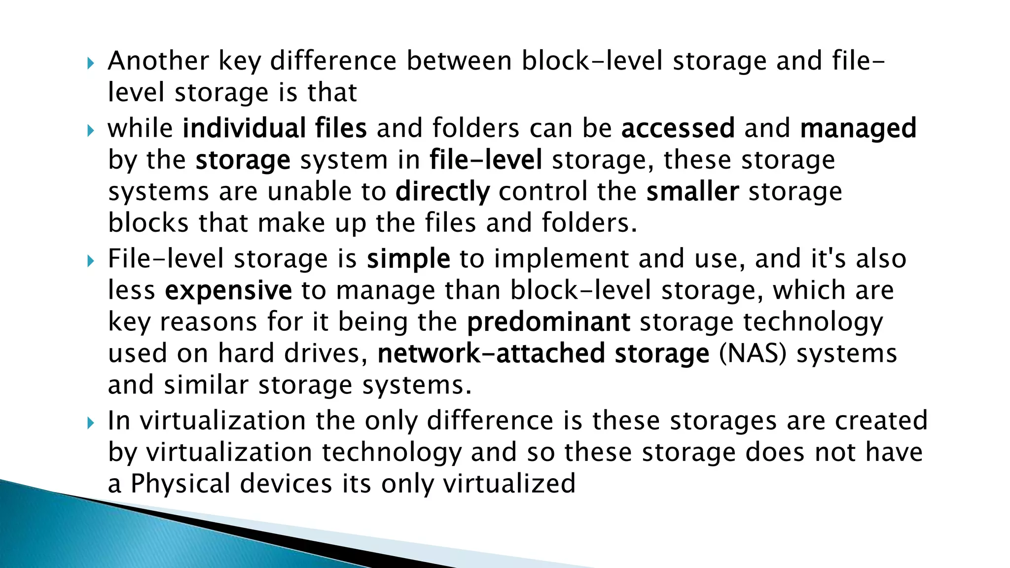 Block Level and File Level | PPTX | Data Storage and Warehousing | Computing