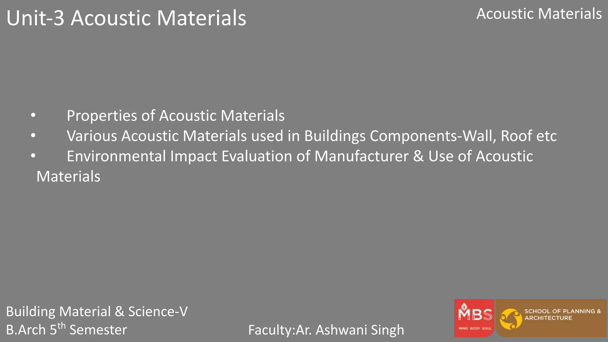 Unit 3 Acoustic Materials.pptx.pdf