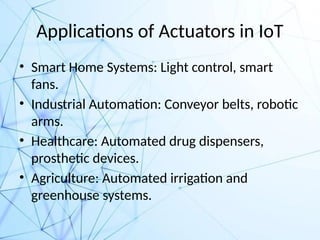 Unit_3_Intoduction to Actuators_in_IoT_8Slides.pptx