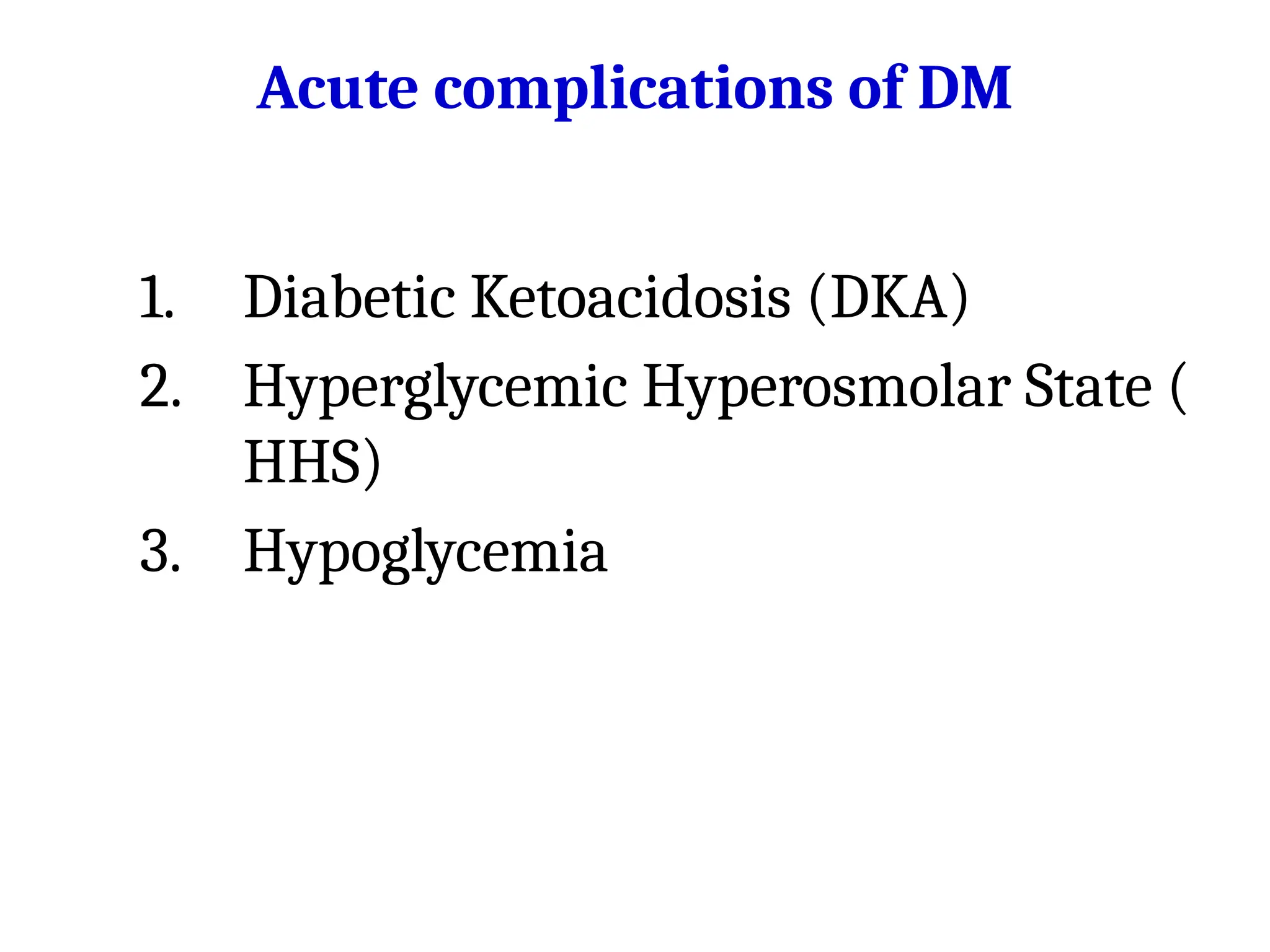 Unit 3_Acute complications of DM2 (2).pptx