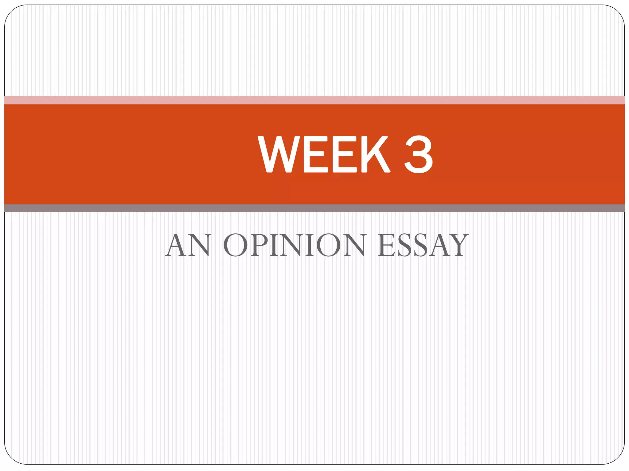 Unit 3 an opinion essay | PDF