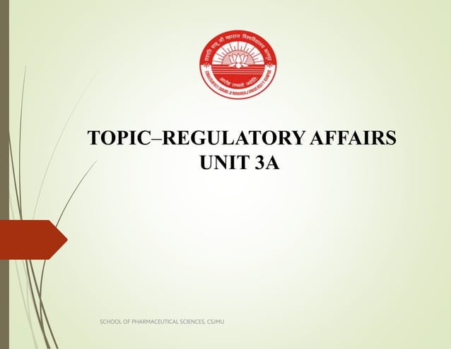 UNIT 3A REGULATORY AFFAIRS.pptx