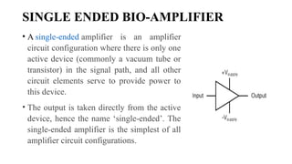 BIOMEDICAL IMSTRUMENTION UNIT III SIGNAL CONDITIONING CIRCUITS | PPTX