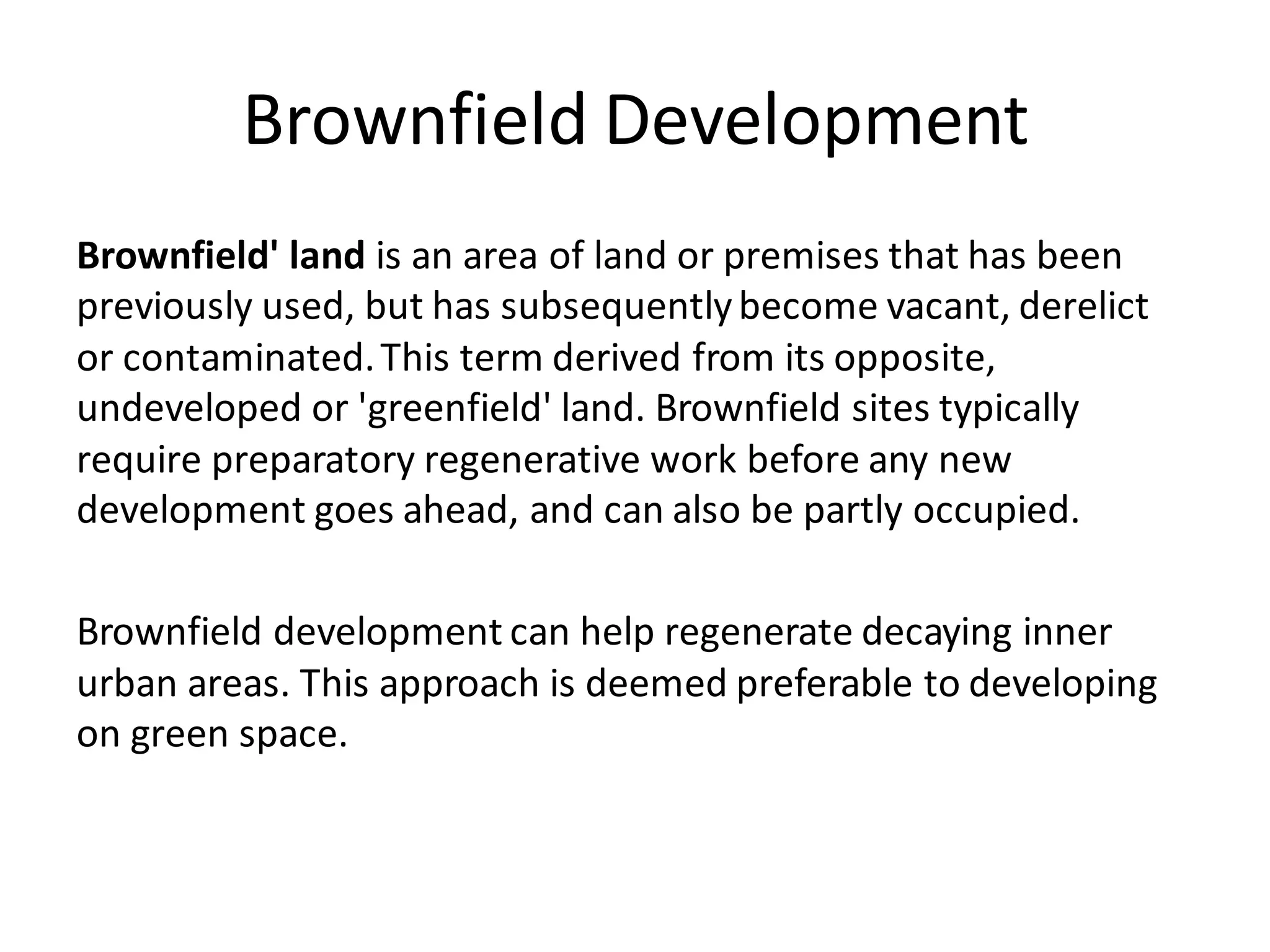 BROWNFIELD DEVELOPMENT AND TECHNIQUES TO BE FOLLOWED | PDF