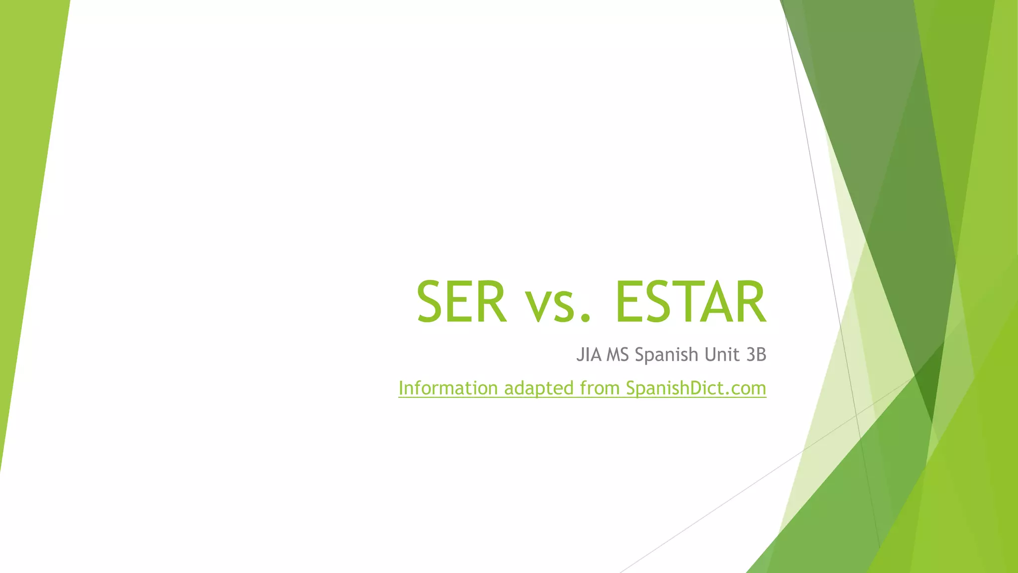 Unit 3 b ser vs. estar | PPT
