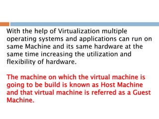 Virtualization: A Key to Efficient Cloud Computing | PPT