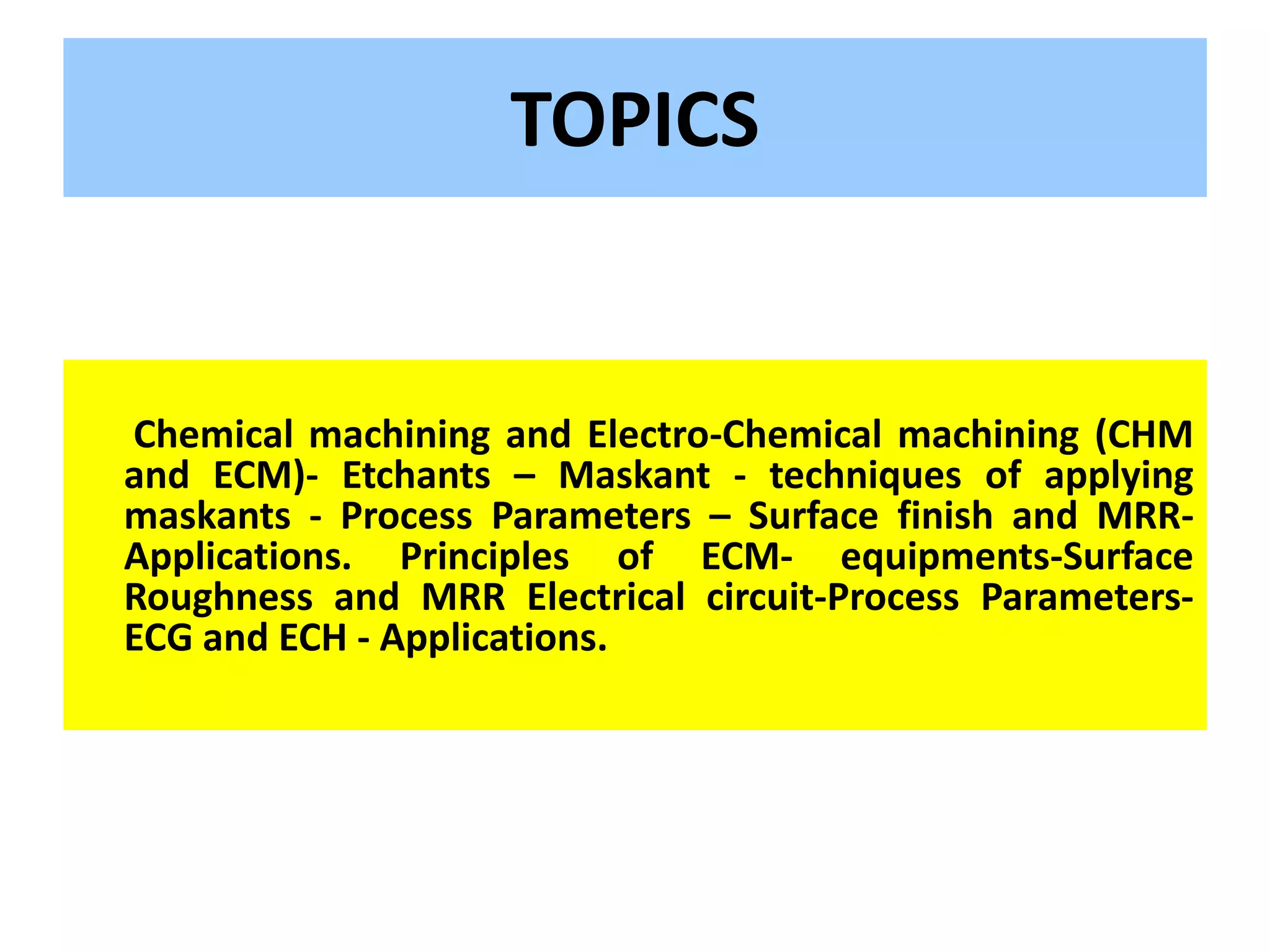 UNIT 3 CHEMICAL AND ELECTRO-CHEMICAL ENERGY BASED PROCESSES.pptx