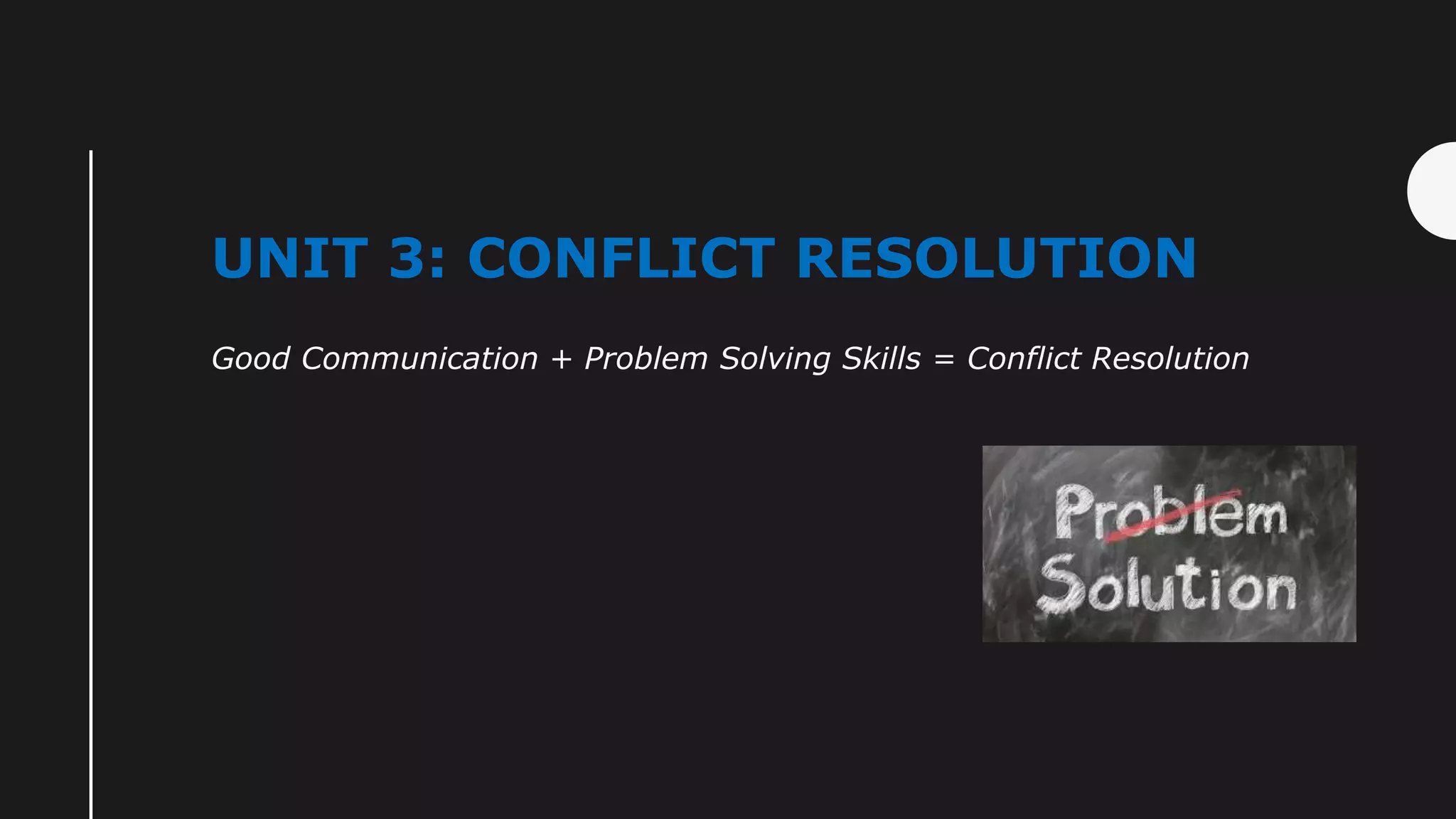 Unit 3 Conflict Resolution | PPTX | Family and Relationships