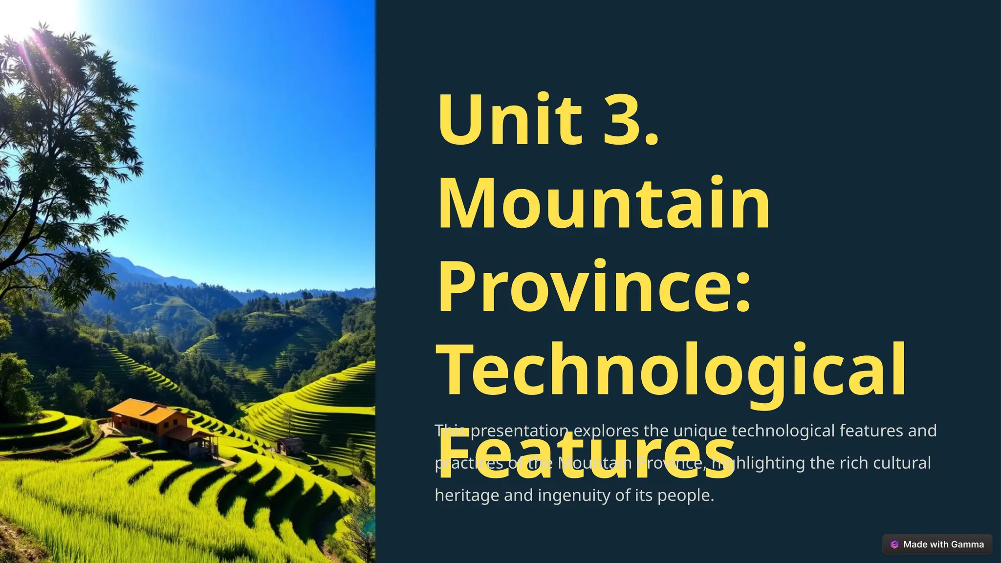 UNIT 3 CORDI -Benguet-Ifugao-Kalinga-Mt Province-Technologicall-Features.pptx