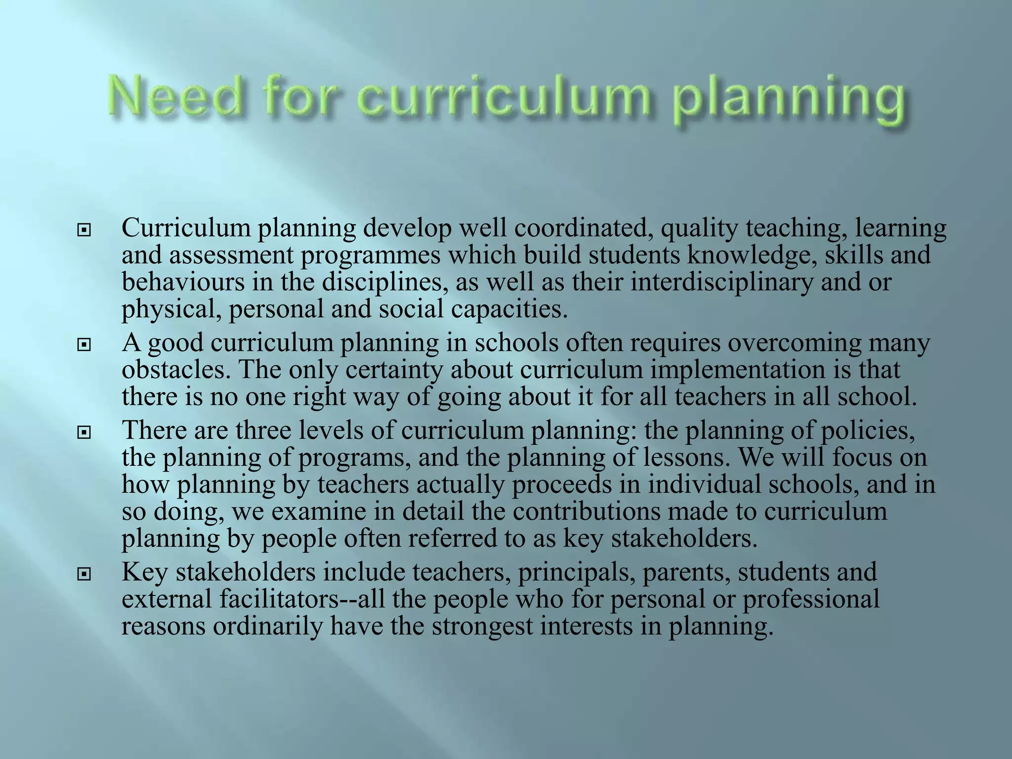 UNIT 3 CURRICULUM PLANNING AND ITS PROCESSES notes (1).docx.pptx