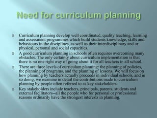 UNIT 3 CURRICULUM PLANNING AND ITS PROCESSES notes (1).docx.pptx