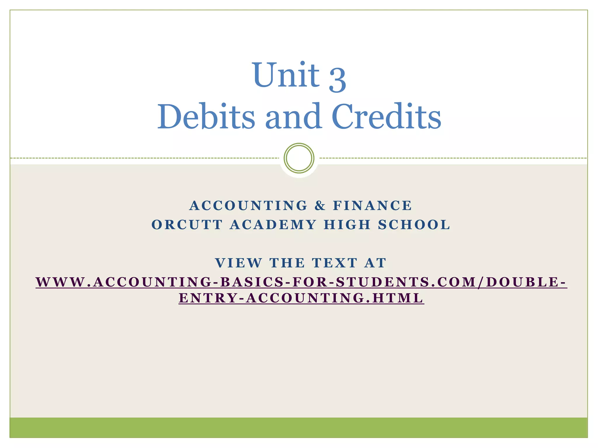 Unit 3 Debits and Credits | PPTX