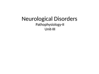 Unit 3_ Disorders of Neurological System, Educational Platform.pptx
