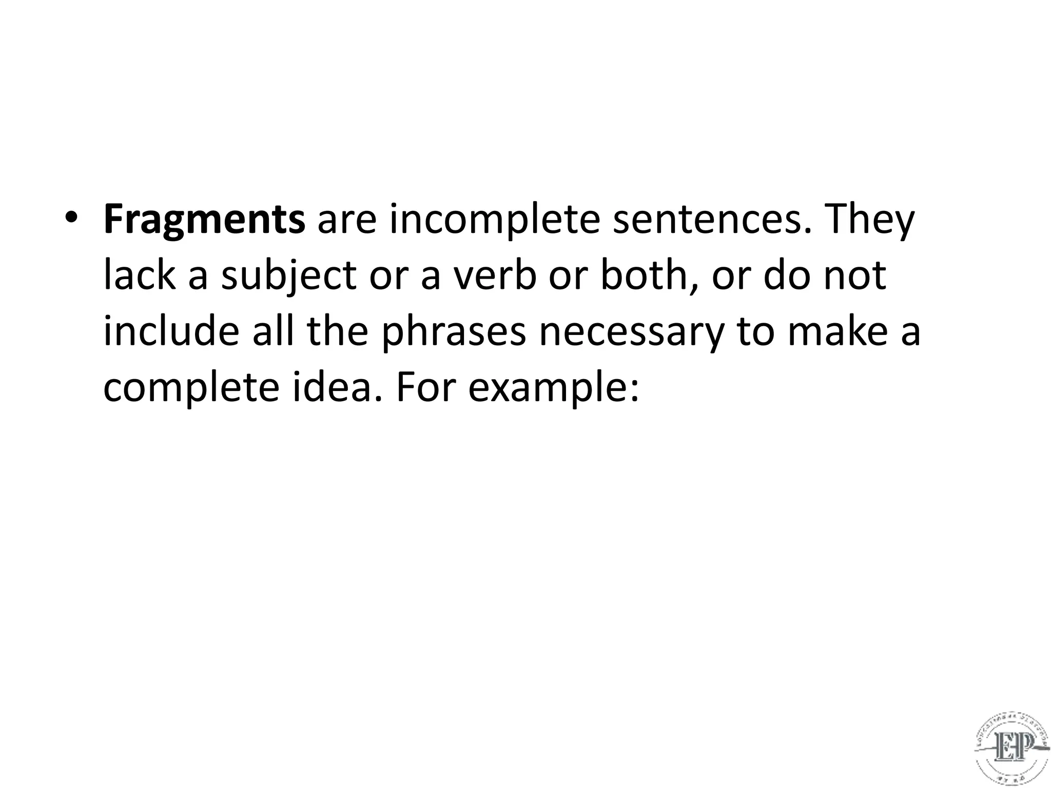 Unit 3 (D); Sentence fragment, Educational Platform.pptx