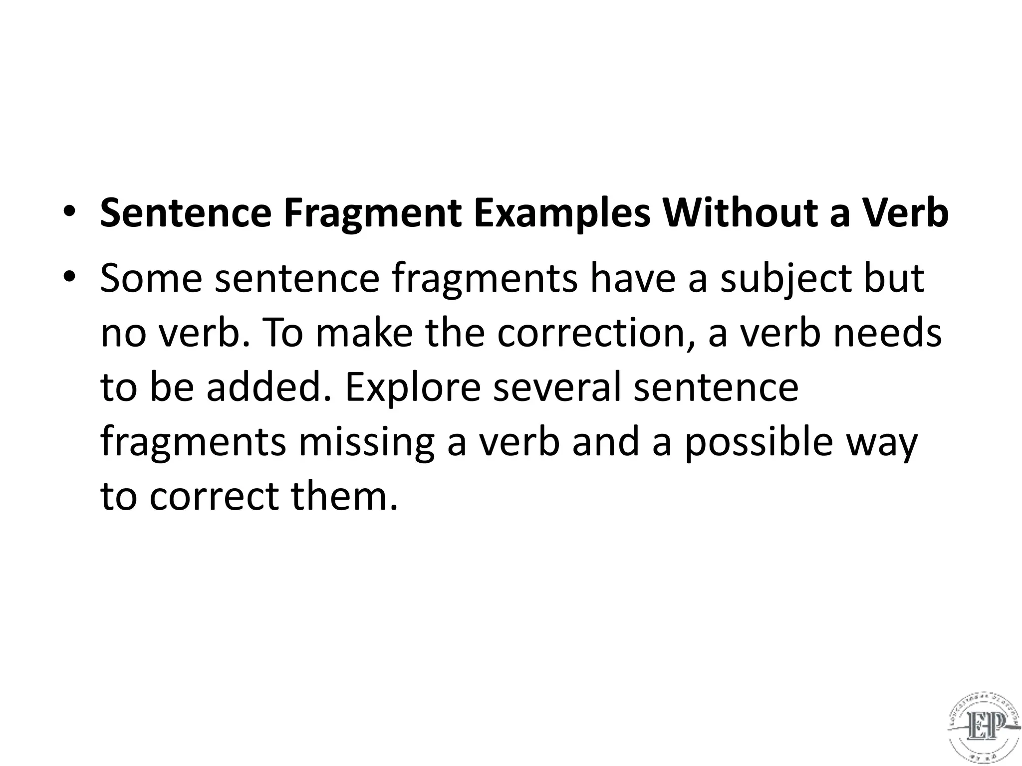 Unit 3 (D); Sentence fragment, Educational Platform.pptx