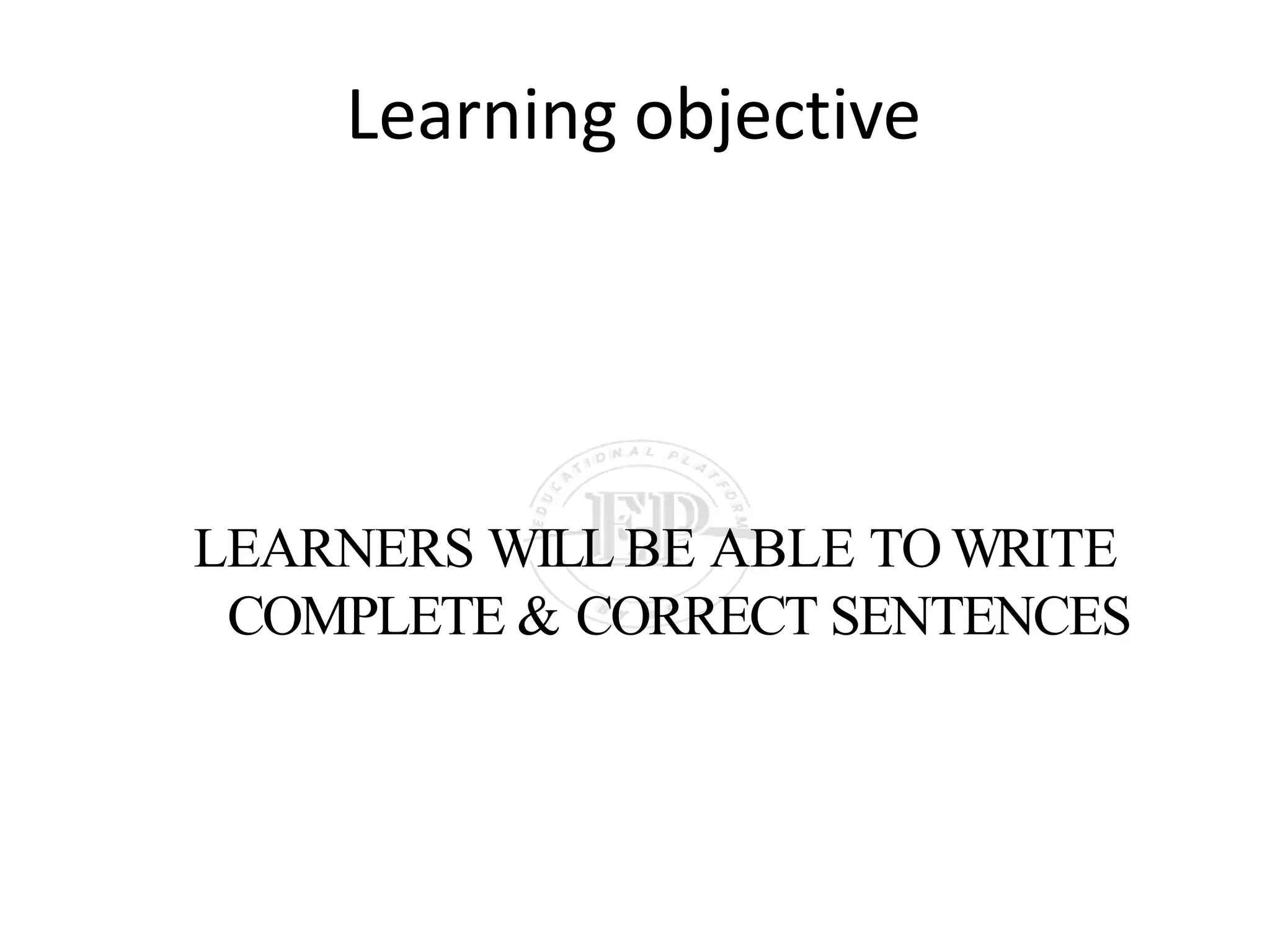 Unit 3 (E); Sentence Fragment, Educational Platform.pptx