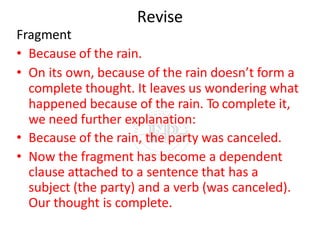 Unit 3 (E); Sentence Fragment, Educational Platform.pptx
