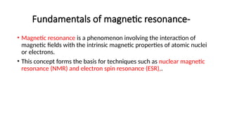 Magnetic Resonance Imaging (MRI) & FMRI | PPTX