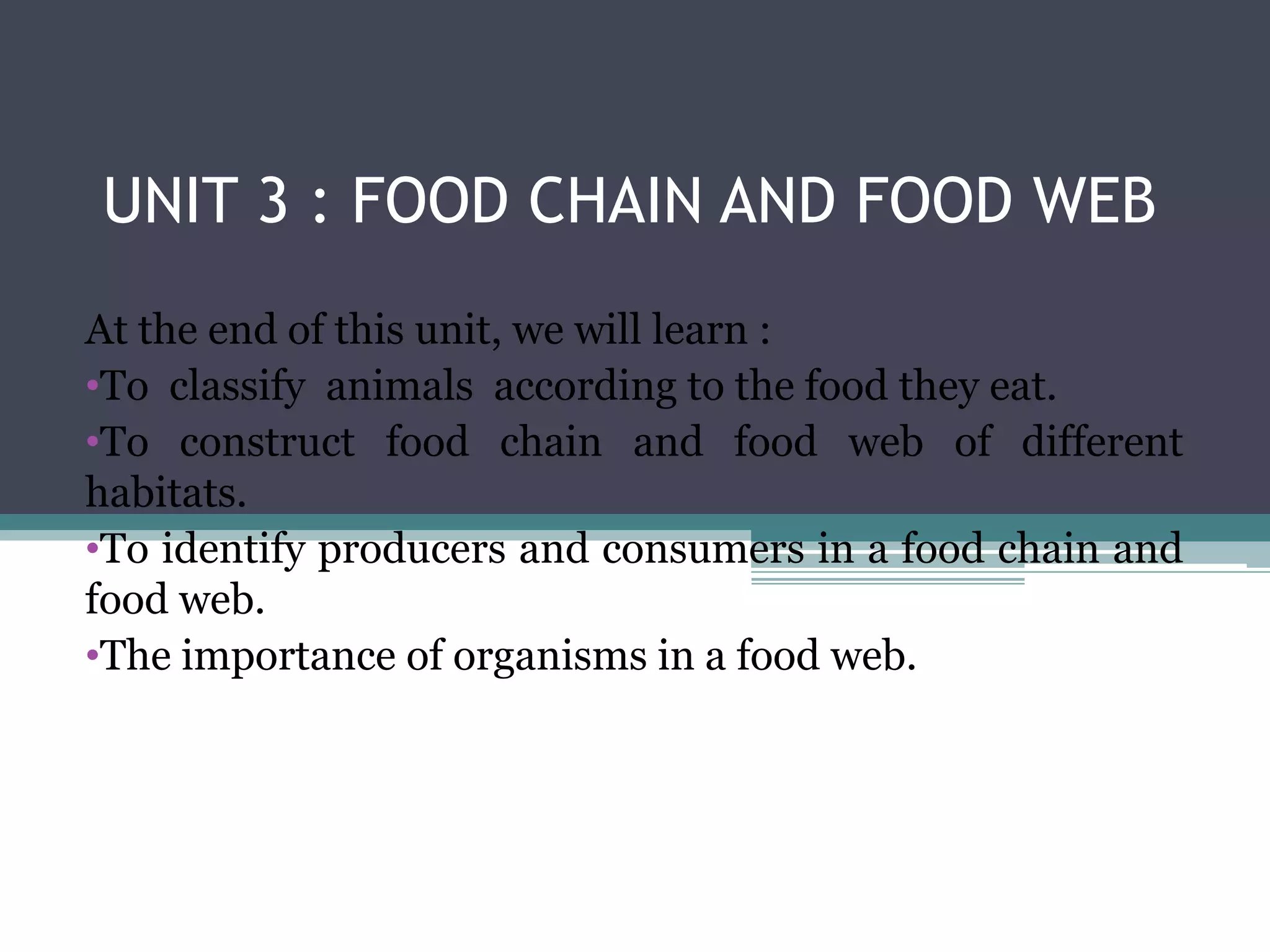 Unit 3 food chain & food web | PPTX
